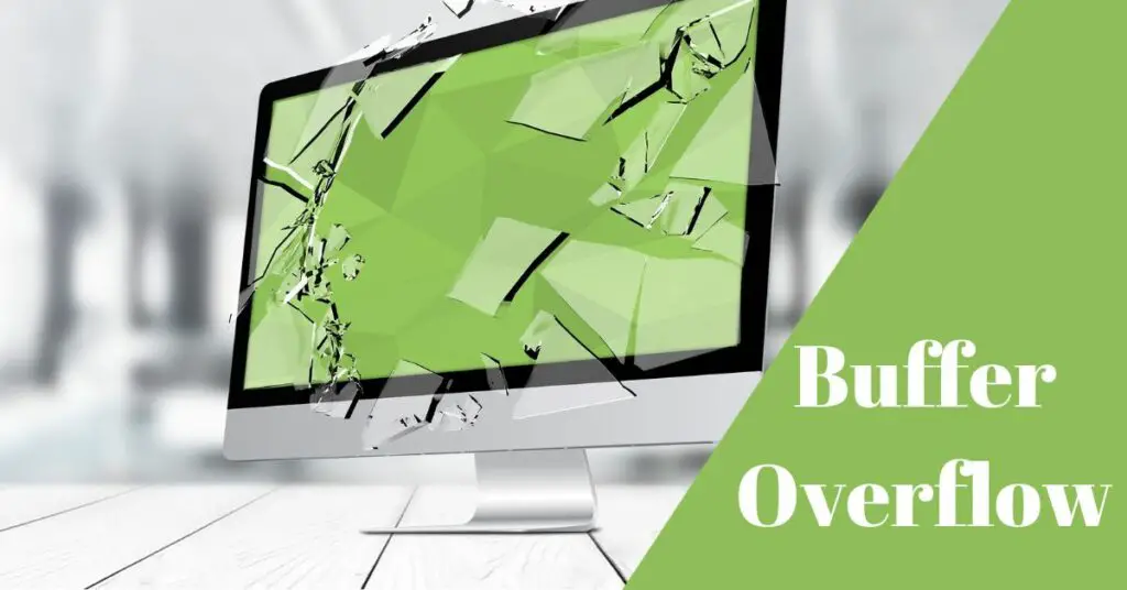 What is A Buffer Overflow?