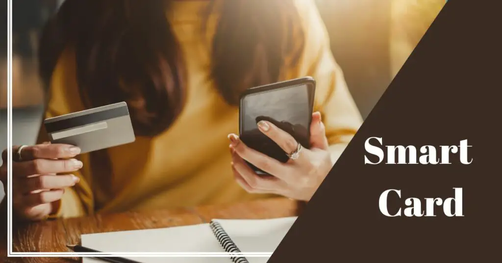 What is A Smart Card?
