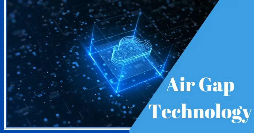 What is Air Gap?