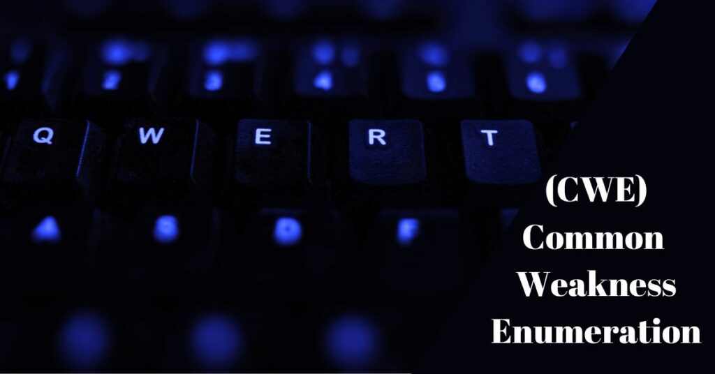 What is CWE (Common Weakness Enumeration)?