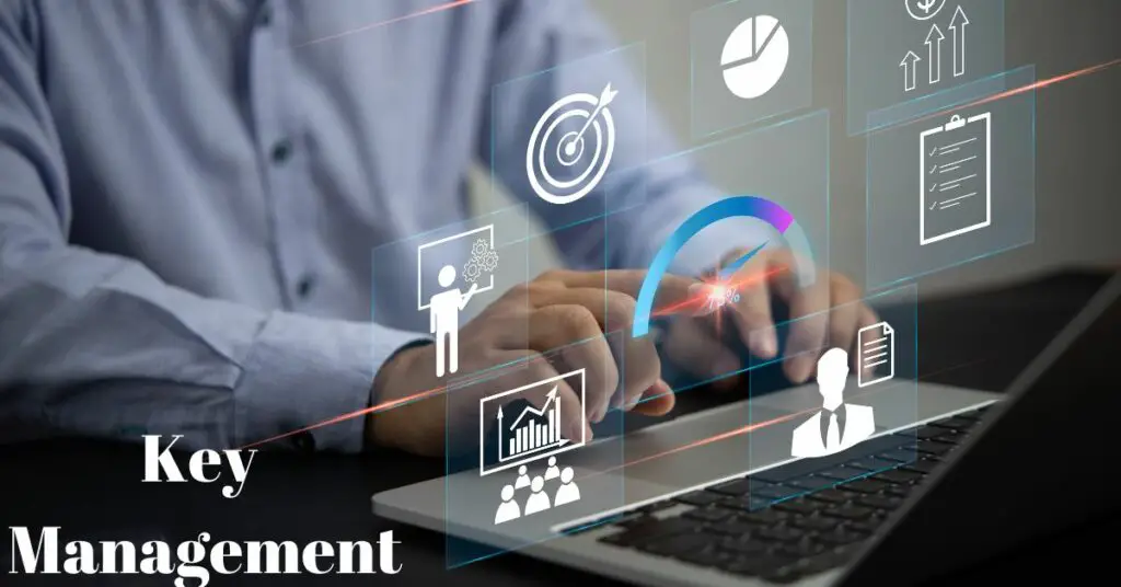 What is Key Management?