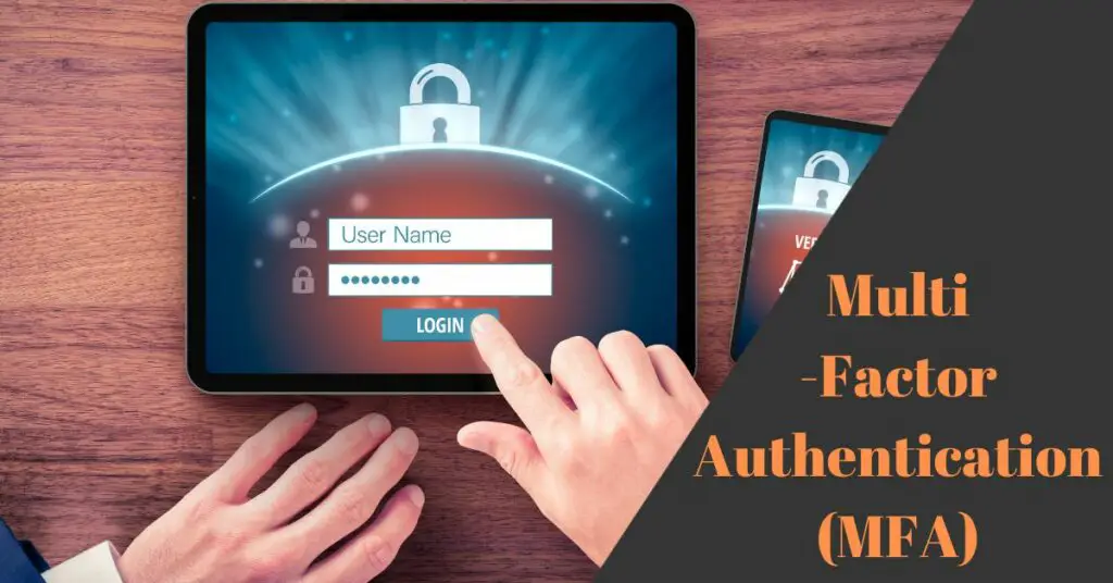 What is Multi-Factor Authentication (MFA)?