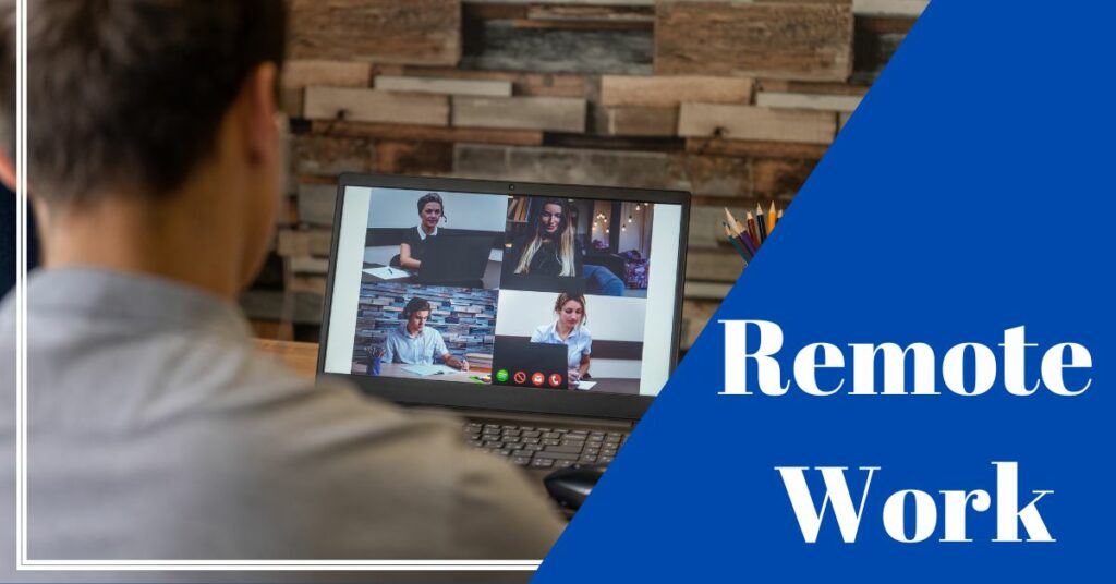 What is Remote Work?