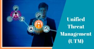 What is Unified Threat Management (UTM)?
