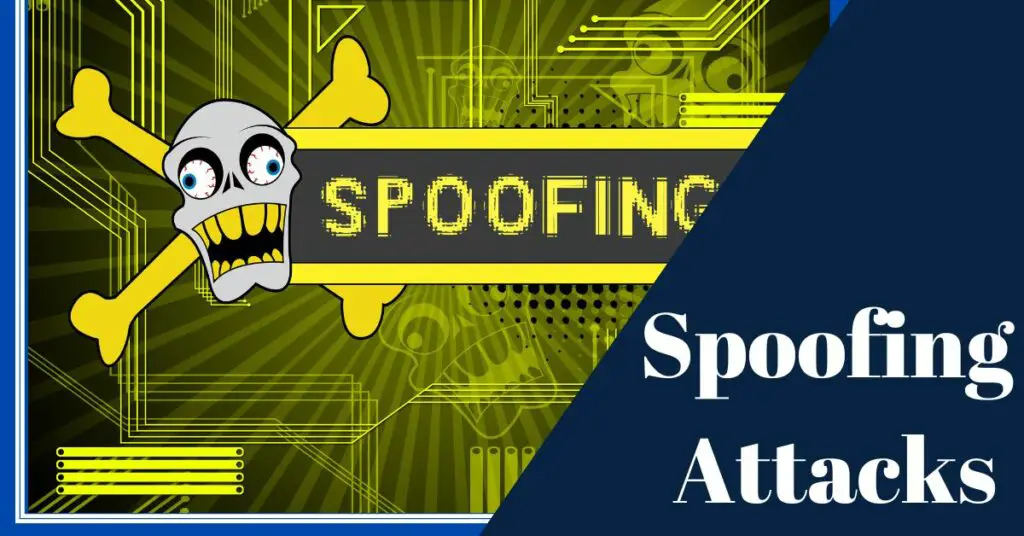 What is Spoofing in Cyber Security?