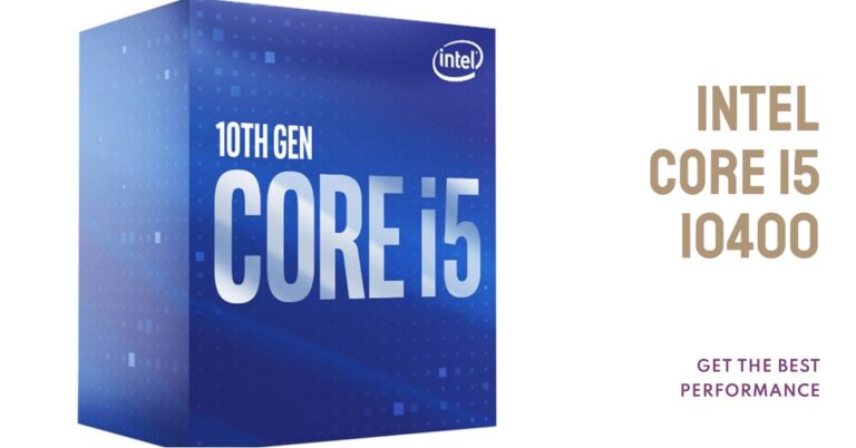 Intel Core I5 10400: Specs, Performance & More Reviews