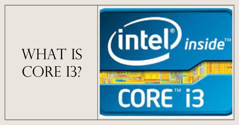 What Is Core i3