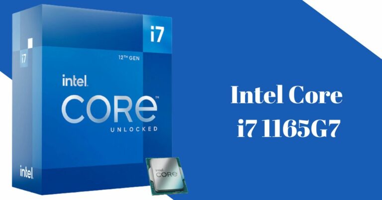 I7 1165g7 Features Performance And Benefits