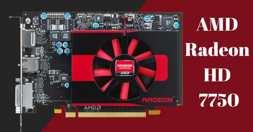 AMD Radeon HD 7750: The Iconic GPU's Impact on Gaming & Beyond