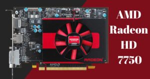 AMD Radeon HD 7750: The Iconic GPU's Impact on Gaming & Beyond